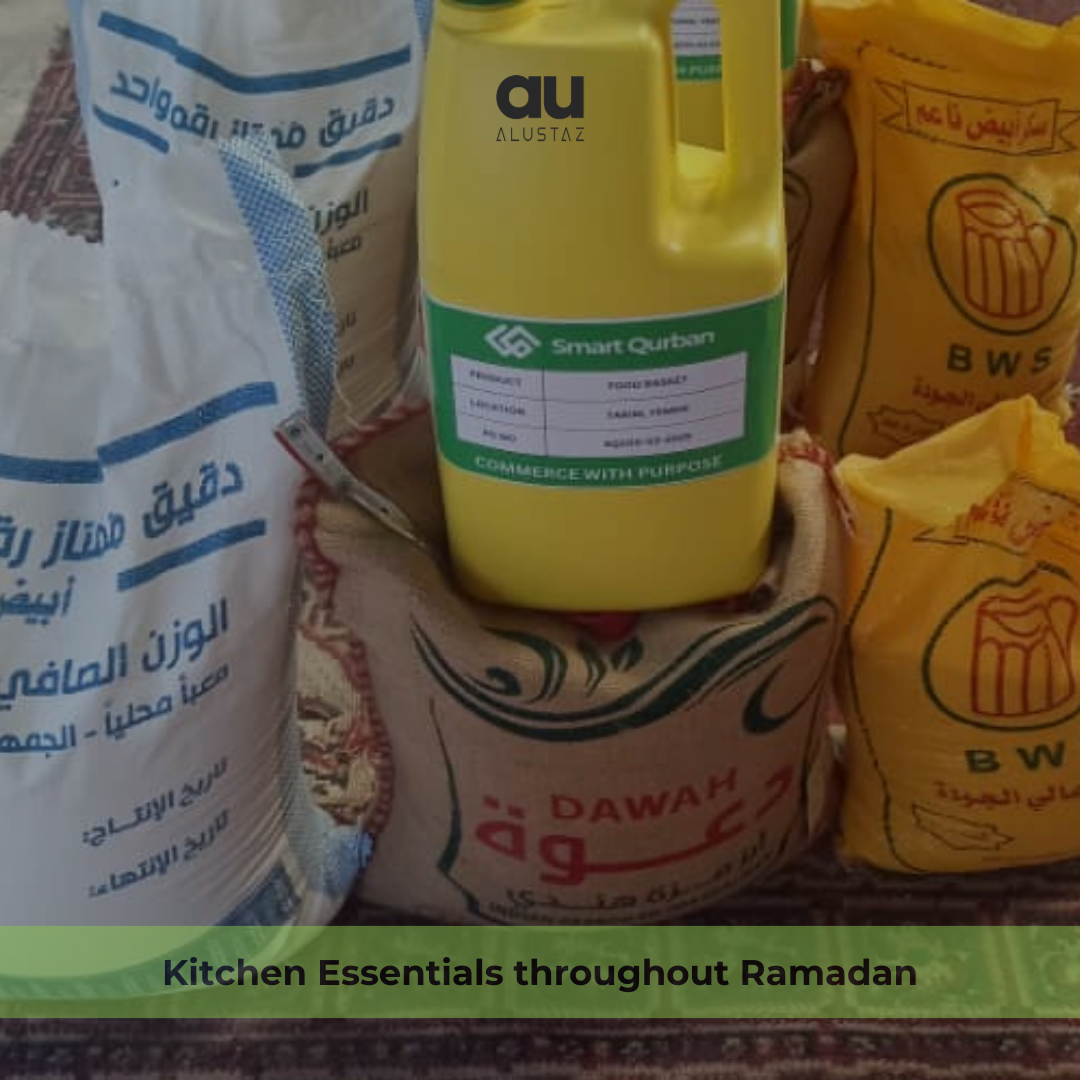Kitchen Essentials throughout Ramadan – Al Ustaz